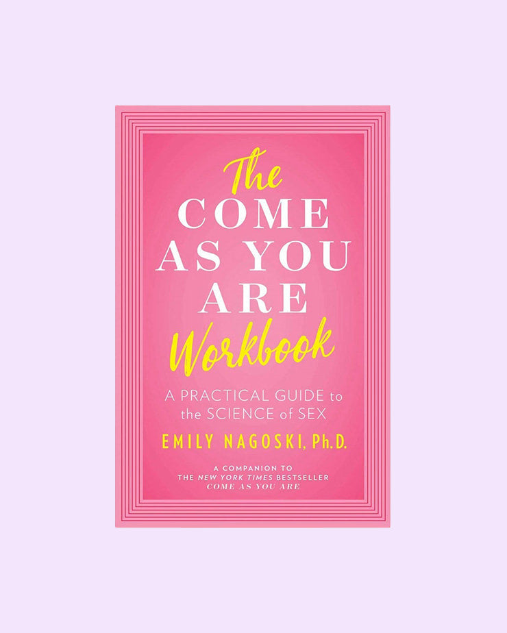 Come As You Are Workbook for Self-Discovery - Wet For Her